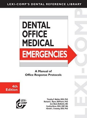 Lexi-Comp's Dental Office Medical Emergencies: A Manual of Office ...
