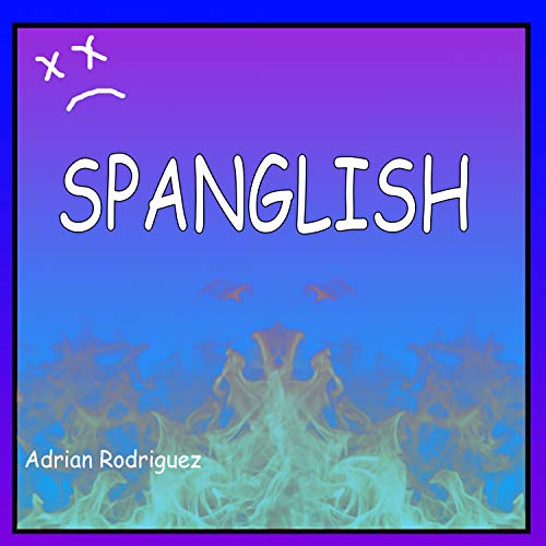Spanglish de Adrian Rodriguez en Amazon Music Unlimited