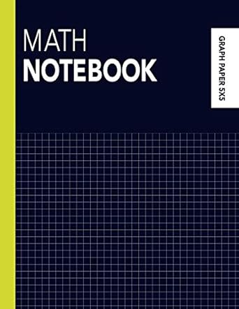Math Notebook: Graph Paper Composition Notebook 160 Pages (Large ...