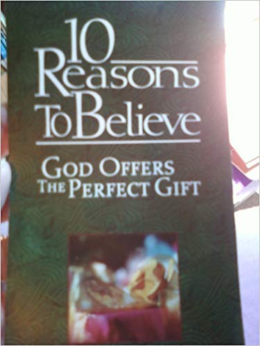10 Reasons to Believe God Offers the Perfect Gift: Rbc Ministries ...