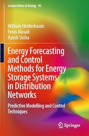 Energy Forecasting and Control Methods for Energy Storage Systems in ...