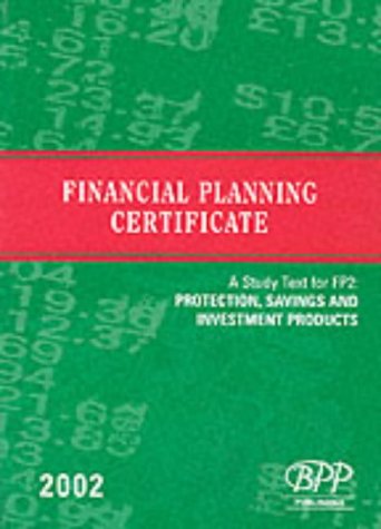 Study Text (2002) (Fpc Fp2: Protection, Savings and Investment Products ...