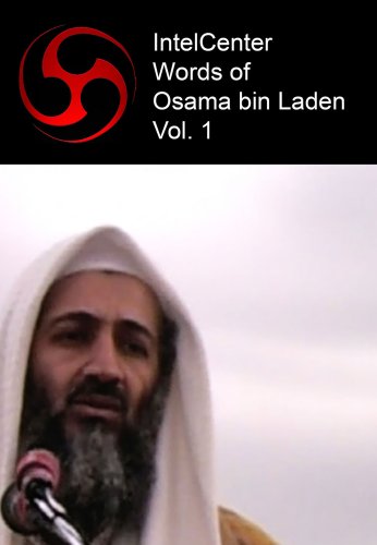 IntelCenter Words of Osama bin Laden Vol. 1: IntelCenter: 9781606760062 ...
