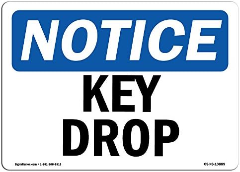 Amazon.com: OSHA Notice Signs - Key Drop Sign | Extremely Durable Made ...