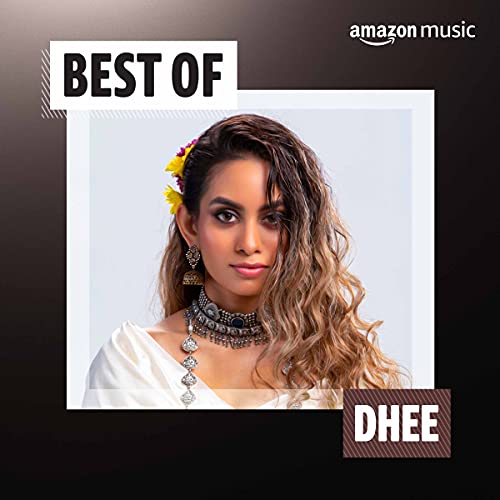 Play Best of Dhee Playlist on Amazon Prime Music