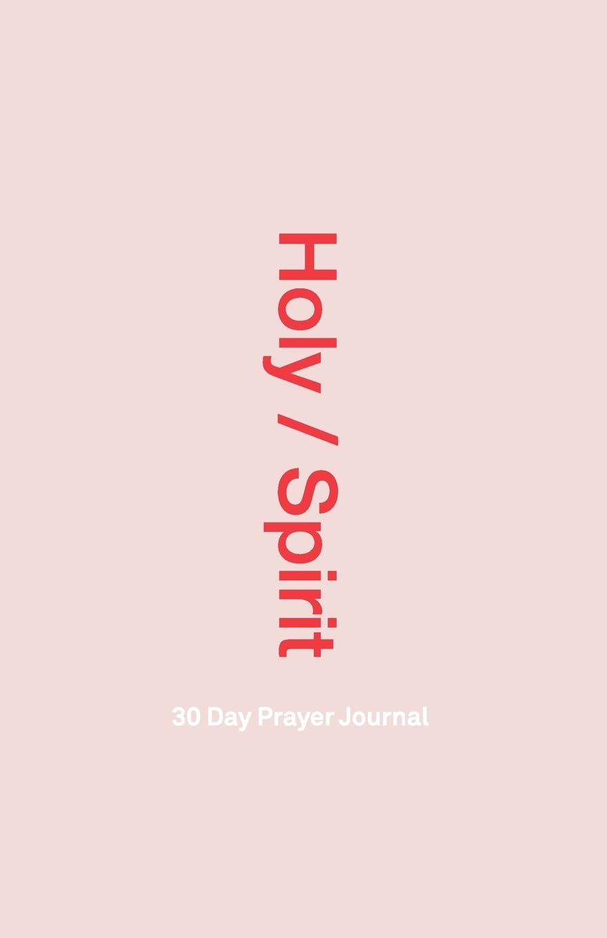 30 Day Prayer Journal: An 84 Page Christian Guide For Prayer, Praise ...