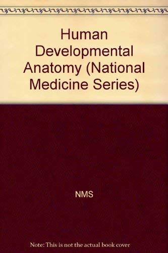 Human developmental anatomy (The National medical series for ...