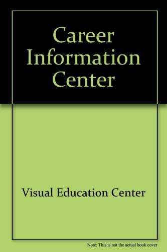 Career Information Center: Visual Education Center: 9780028974750 ...