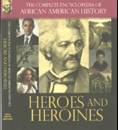 Complete Encyclopedia of African History - Vol 3 Heroes and Heroines ...