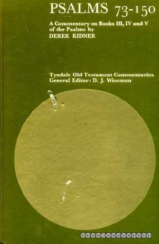Psalms: 73-150: Derek Kidner: 9780851116297: Amazon.com: Books
