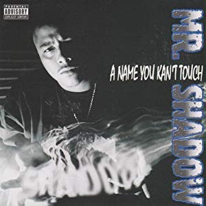 Mr Shadow - A Name You Kant Touch - Amazon.com Music