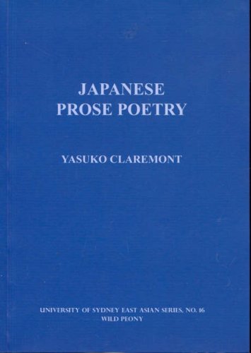 Japanese Prose Poetry: Claremont, Yasuko: 9781876957094: Books - Amazon.ca