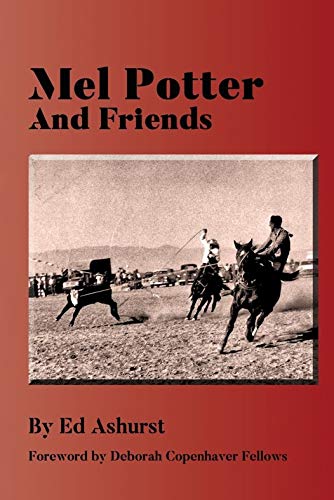 Mel Potter and Friends: Ed Ashurst: 9781734295115: Amazon.com: Books