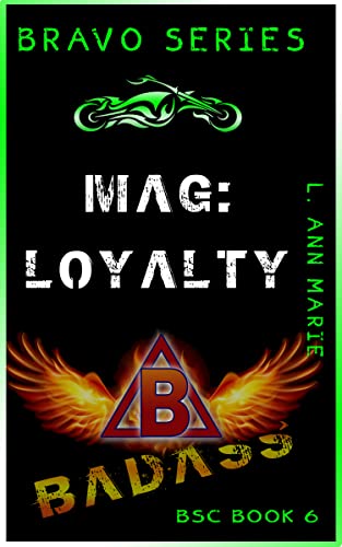 Mag: Loyalty : Sex on sticks isn’t a damn beagle! (Bravo Rising Series ...