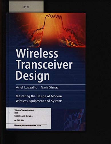 Wireless Transceiver Design Mastering The Design Of Modern Wireless Equipment And Systems