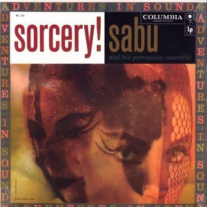Sabu And His Percussion Ensemble - Sorcery! LP - Amazon.com Music