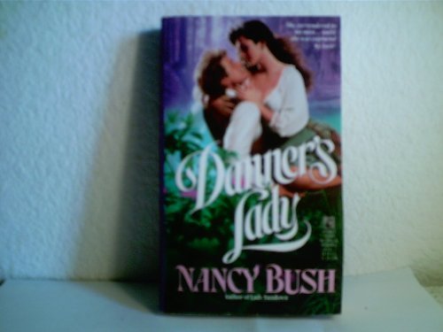 Danner's Lady: Nancy Bush: 9780671689216: Amazon.com: Books