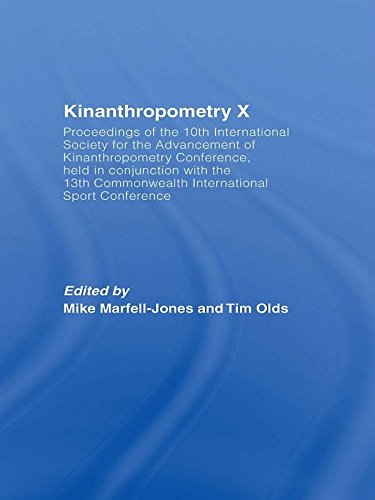 Kinanthropometry X: Proceedings of the 10th International Society for ...