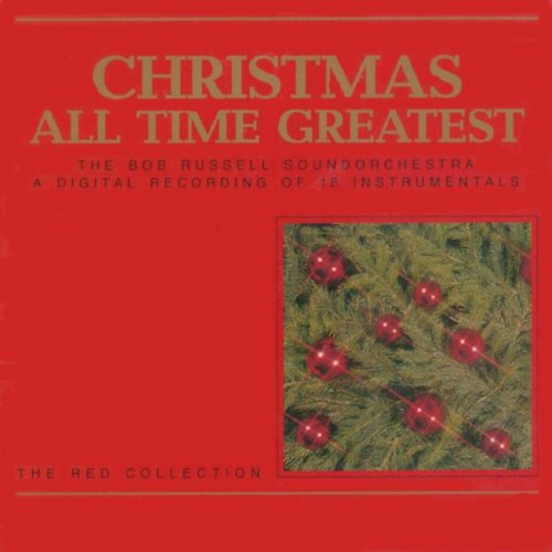 Amazon MusicでThe Bob Russell SoundorchestraのChristmas All Time Greatest ...