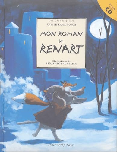 Amazon.fr - Mon Roman de Renart - Kawa-Topor, Xavier, Bachelier ...