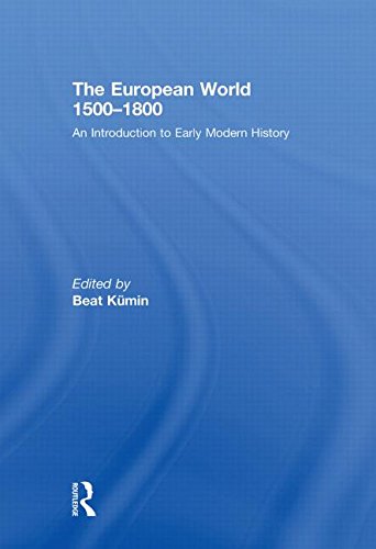 Amazon.com: The European World 1500–1800: An Introduction to Early ...