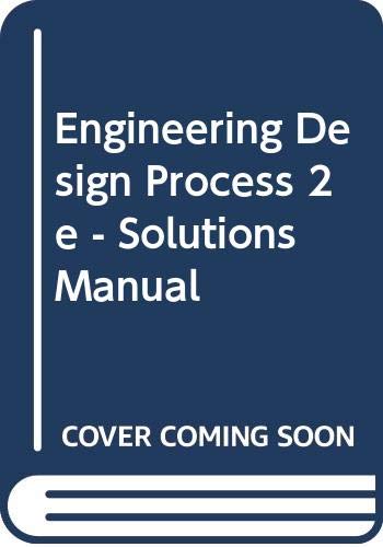 Amazon | Engineering Design Process 2e - Solutions Manual | Ertas, A ...
