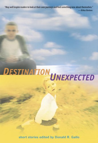 Amazon.com: Destination Unexpected: Short Stories: 9780763631192: Gallo, Donald R.: Books