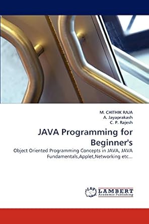 JAVA Programming for Beginner's: Object Oriented Programming Concepts ...