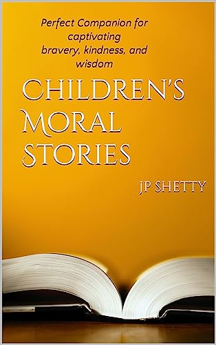 Children's Moral Stories: Collection of captivating tales to Inspire ...