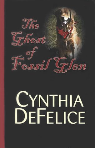 The Ghost of Fossil Glen: Cynthia Defelice: 9780786227686: Amazon.com ...