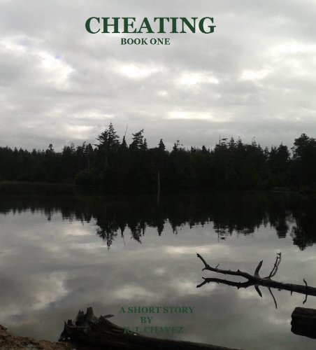 Cheating - Book 1 (English Edition) eBook : Chavez, R. I.: Amazon.de ...