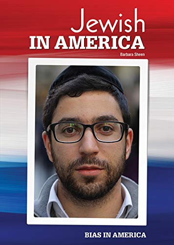 Amazon.com: Jewish in America (Bias in America): 9781682828953: Sheen ...