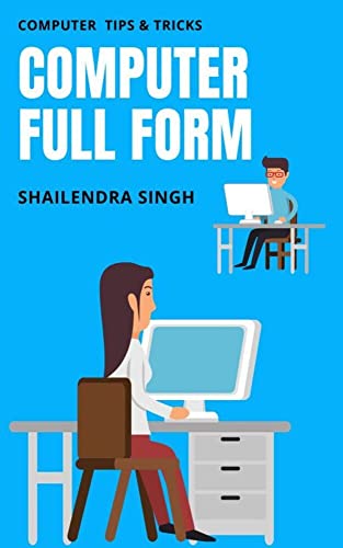 Computer full forms : Computer fundamentals eBook : Singh, Shailendra : Amazon.in: Kindle Store