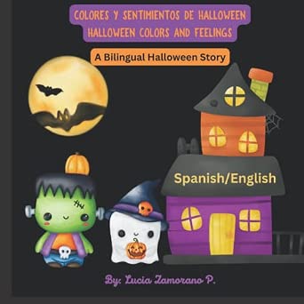 Colores y Sentimientos de Halloween. A Bilingual Halloween Story ...