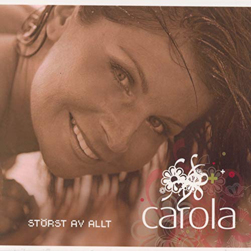 Play Störst Av Allt by Carola on Amazon Music