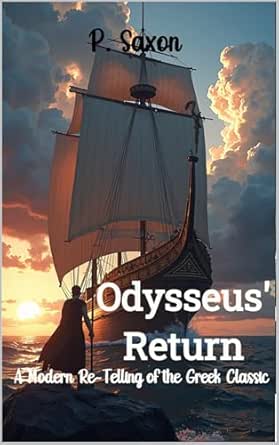 Odysseus Return: A Modern Re-Telling of Homers' The Odyssey - Kindle ...