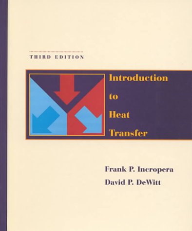Introduction to Heat Transfer: Incropera, Frank P., DeWitt, David P ...