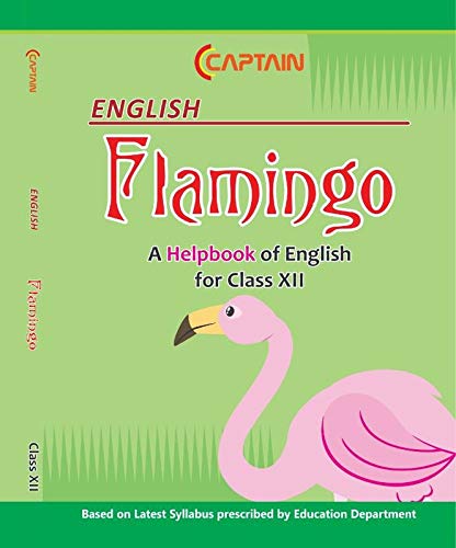 Flamingo (A helpbook of english for Class-XII) : Amazon.in: Books