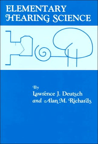 Elementary Hearing Science: 9780205135585: Medicine & Health Science ...
