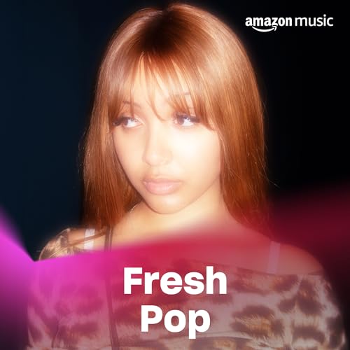 Play Fresh Pop Playlist on Amazon Music Unlimited