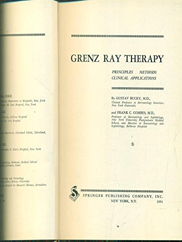 Grenz Ray Therapy: Principles, Methods, Clinical Applications: Gustav ...