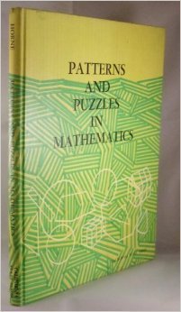 Patterns and Puzzles in Mathematics. The Franklin Mathematics Series ...