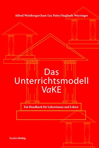 Das Unterrichtsmodell VaKE: Ein Handbuch für Lehrerinnen und Lehrer ...