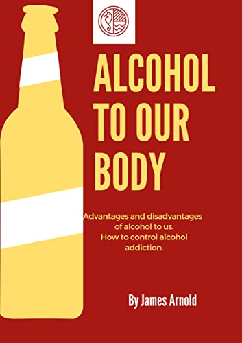 Alcohol to our body: Advantages and disadvantages of alcohol to us how ...