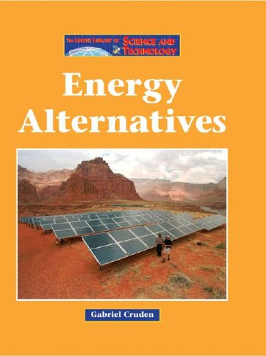 The Lucent Library of Science and Technology - Energy Alternatives ...