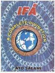 Ifa: A Complete Divination : Amazon.co.uk: Books