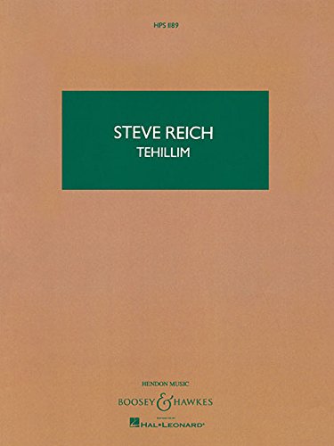 TEHILLIM FOR VOICES & CHAMBER ENS. STUDY SCORE HPS1189: Steve Reich ...