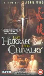 Last Hurrah For Chivalry [VHS] : Damian Lau, Wei Pai, Liu Chiang, Lee Hoi San, Chien Yuet San ...