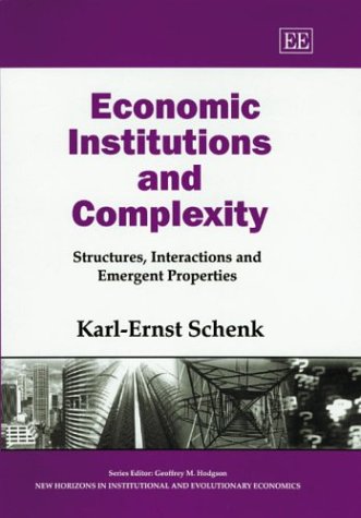 Economic Institutions and Complexity: Structures, Interactions and ...