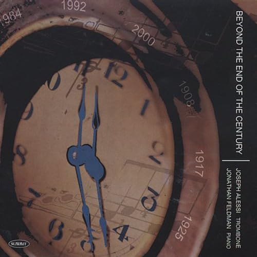 Joseph Alessi, Jonathan Feldman - Beyond the End of the Century ...